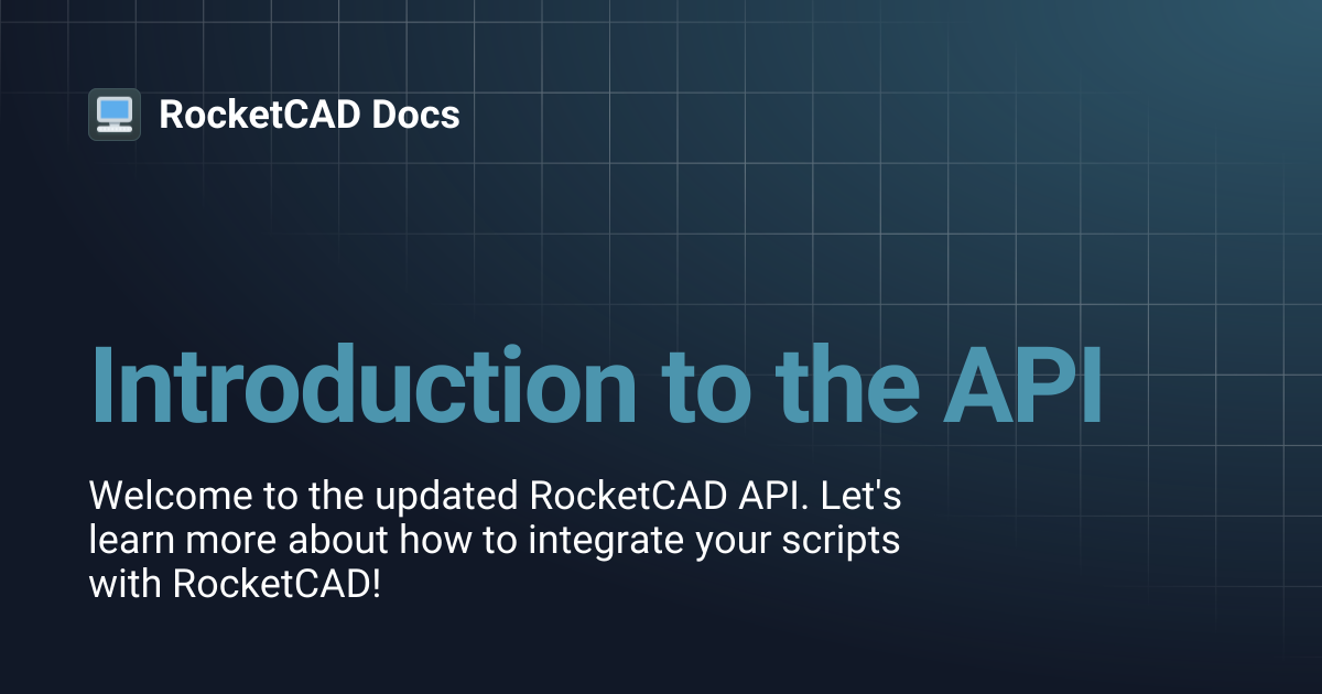 Introduction to the API | RocketCAD Docs